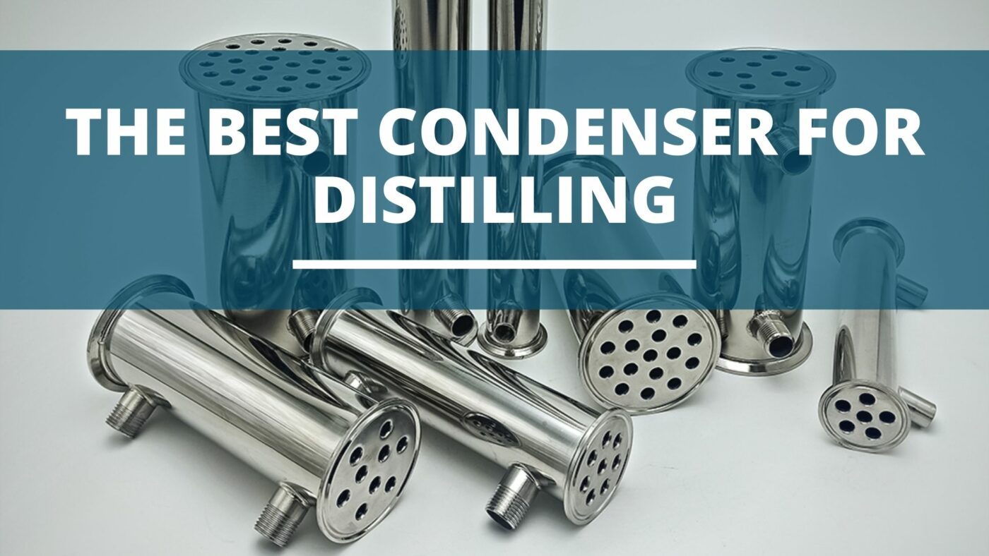 The Best Condenser For Distilling (Shotgun, Liebig, Cold Finger, And ...